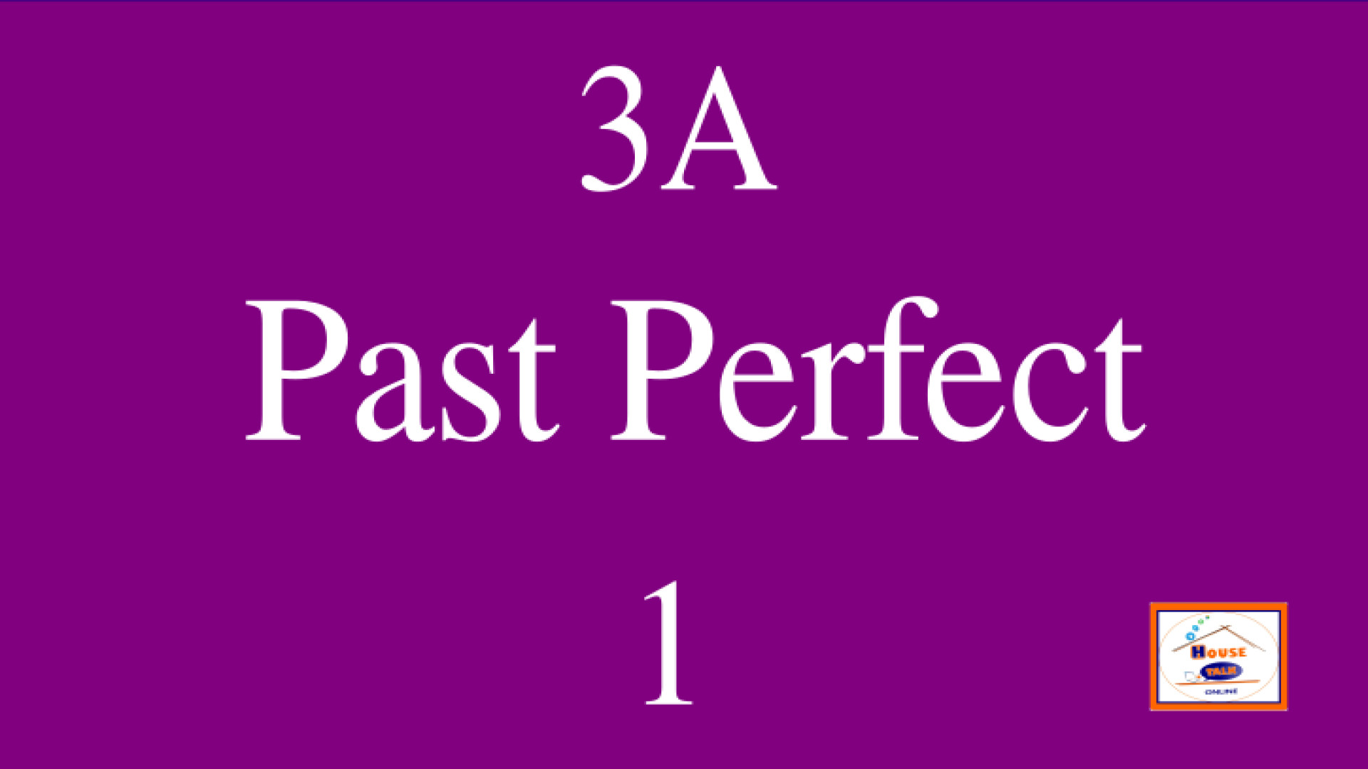 past perfect