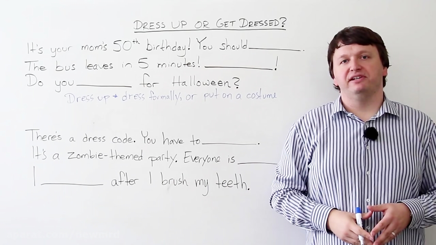 Speaking English - "Dress up" or "Get dressed"?