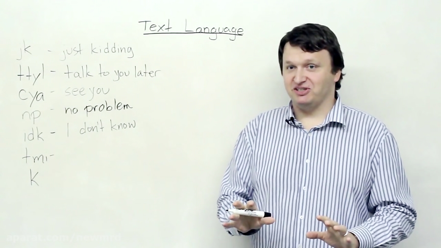 Texting slang - jk, idk, ttyl, cya, tmi, np, k