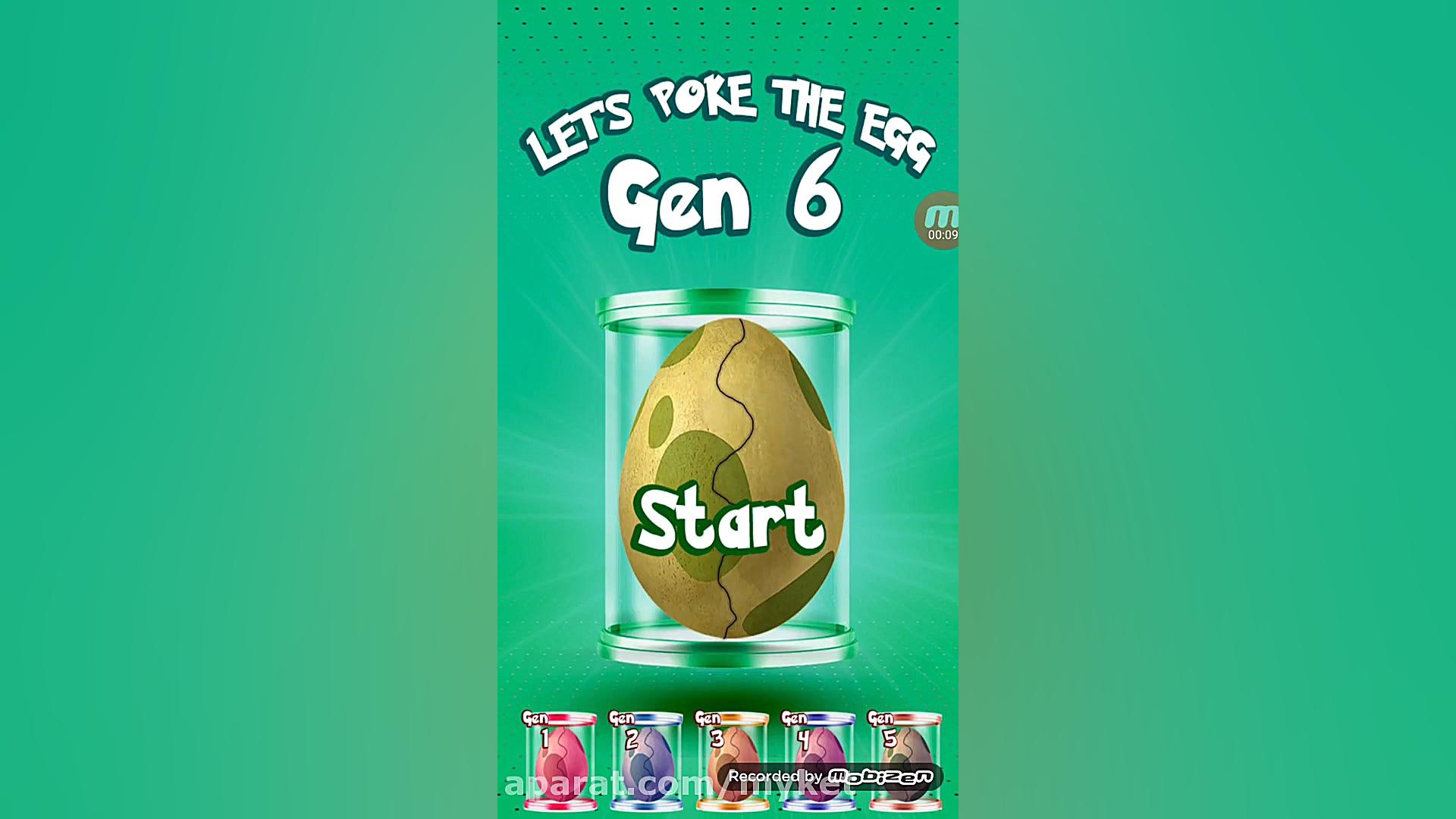 Let's Poke The Egg Gen 6