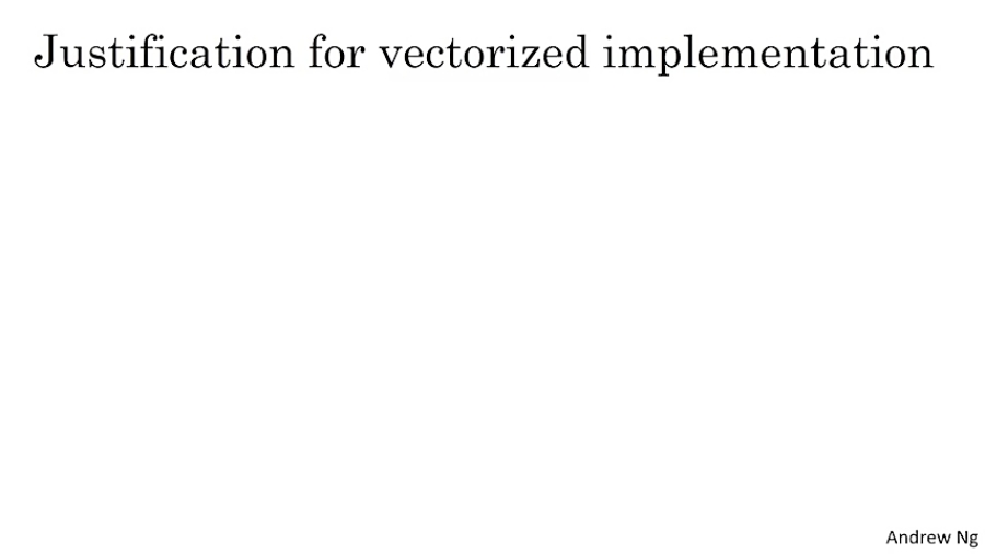 27- Explanation for Vectorized Implementation