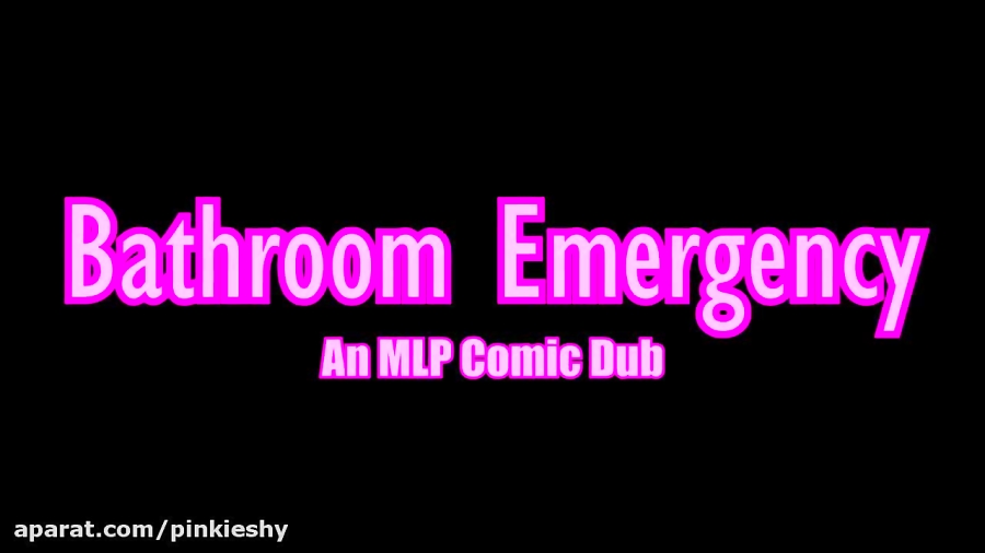 [MLP Comic Dub] Bathroom Emergency (comedy)