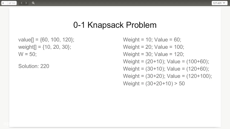 Dynamic Programming | Set 10 (0-1 Knapsack Problem) | GeeksforGeeks