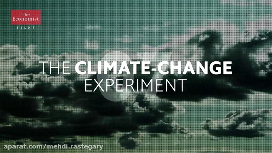 The climate-change experiment | The Economist