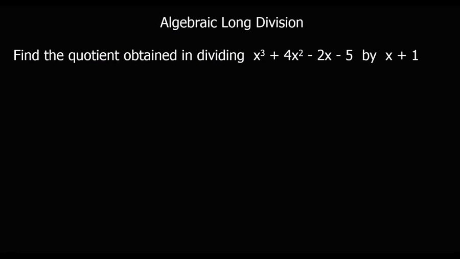Algebraic Long Division