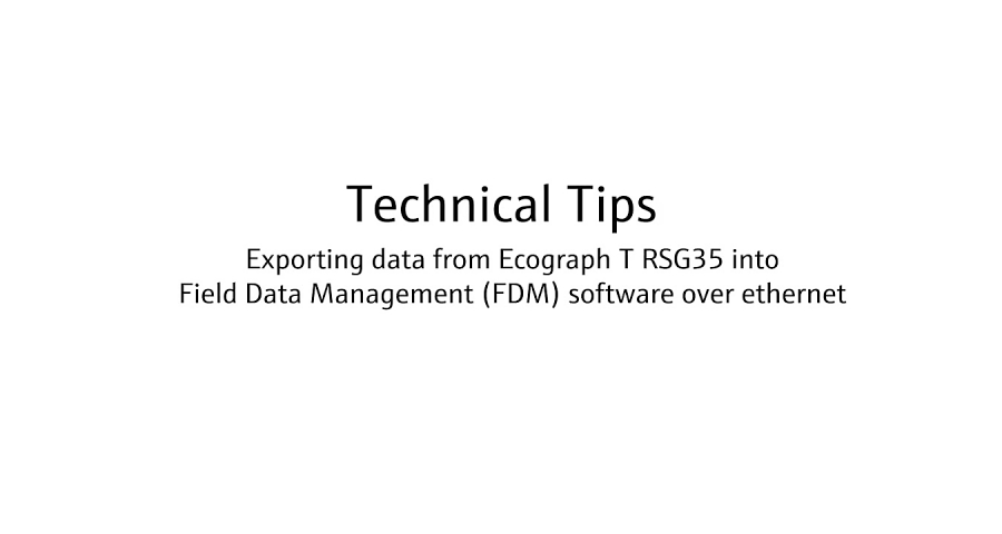 Exporting data from Ecograph T RSG35 into Field Data Management (FDM ...