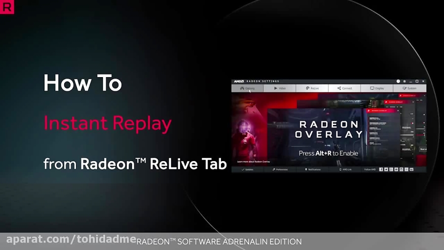 Radeon™ ReLive: How to Enable Instant Replay